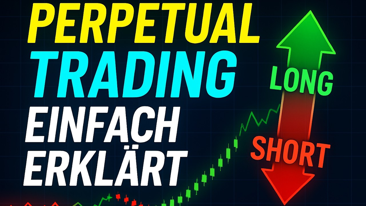 Perpetual Trading einfach erklärt – So verdienst du mit Long & Short ...