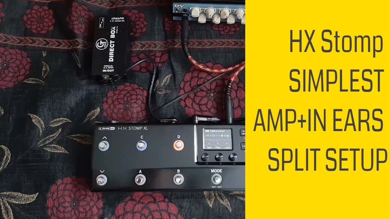 HX Stomp SIMPLEST AMP+IN EARS SPLIT SETUP - YouTube
