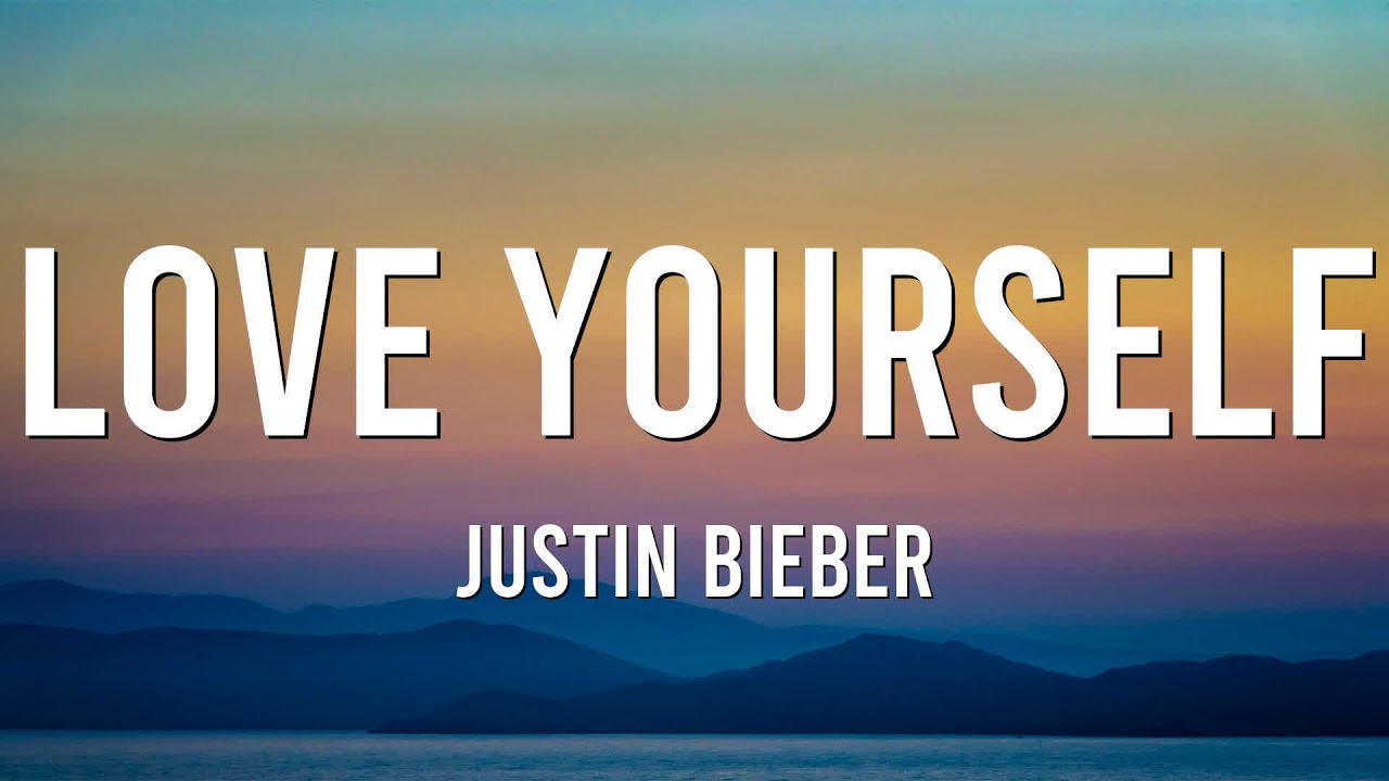 Justin Bieber - Love Yourself - YouTube