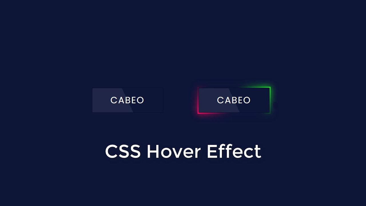 CSS Hover Effect | Tạo Hiệu Ứng Thú Vị Với Pseudo Class Hover - YouTube