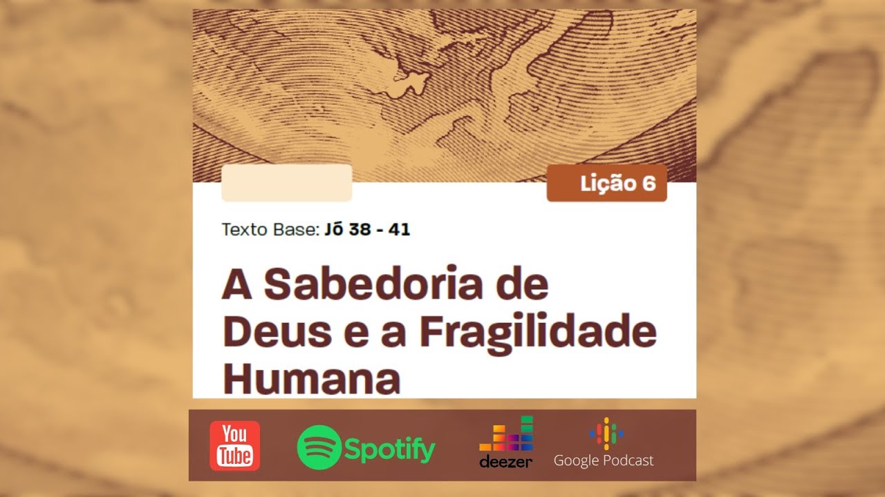Lição 6 I A SABEDORIA DE DEUS E A FRAGILIDADE HUMANA [ REVISTA PALAVRA ...