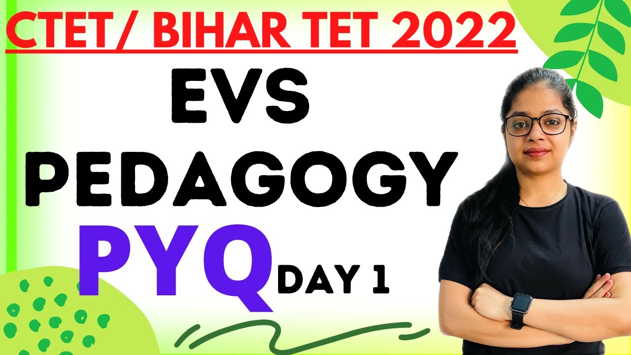 CTET | BIHAR TET 2022 | EVS PEDAGOGY | EVS Pedagogy MCQ DAY 1 | By Rupali Jain - YouTube