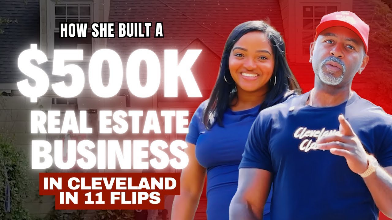 How She Built a $500K Real Estate Business in Cleveland In 11 Flips ...