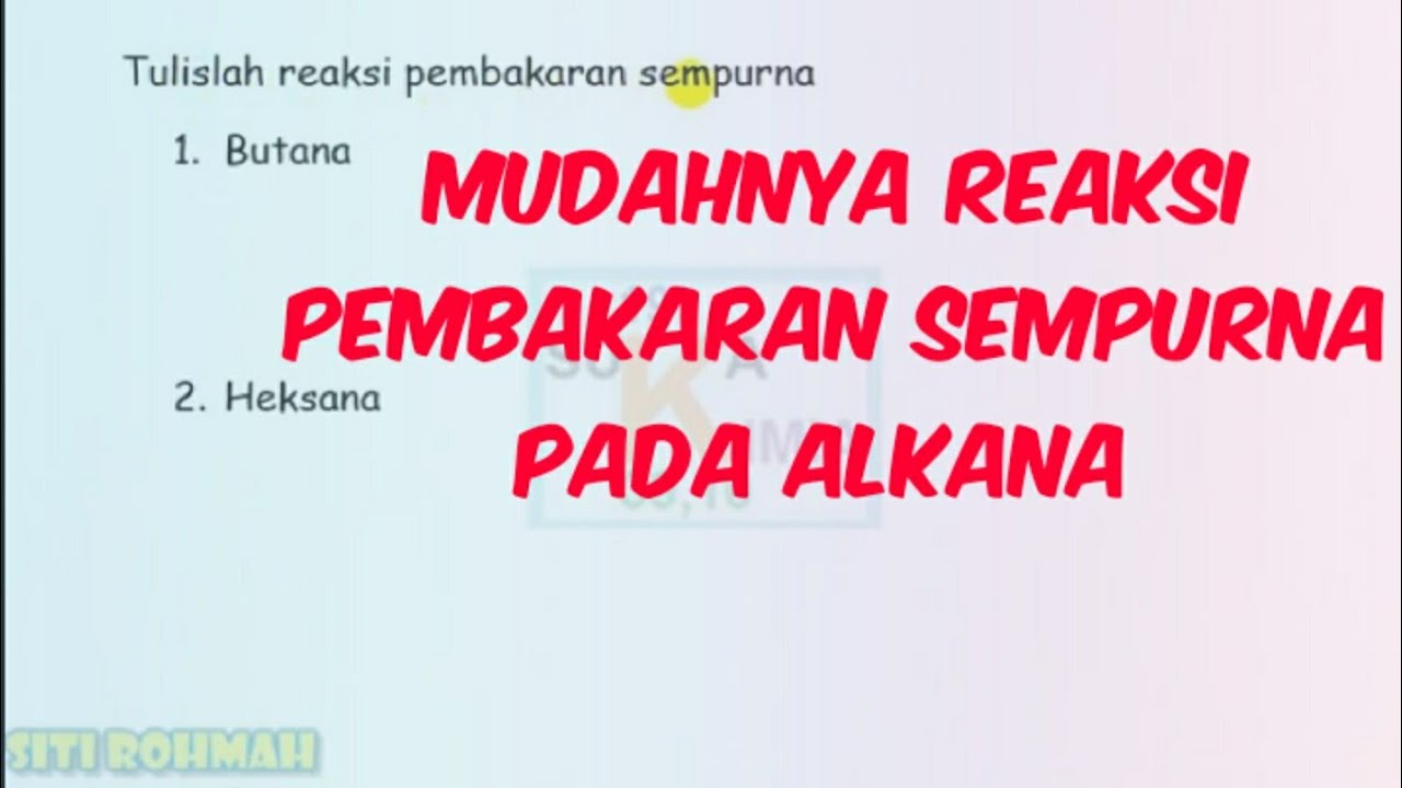 Reaksi Pembakaran pada Alkana (HIDROKARBON) - KIMIA SMA - YouTube