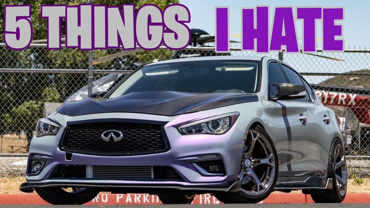 5 THINGS I HATE ABOUT MY INFINITI Q50 VR30 - YouTube