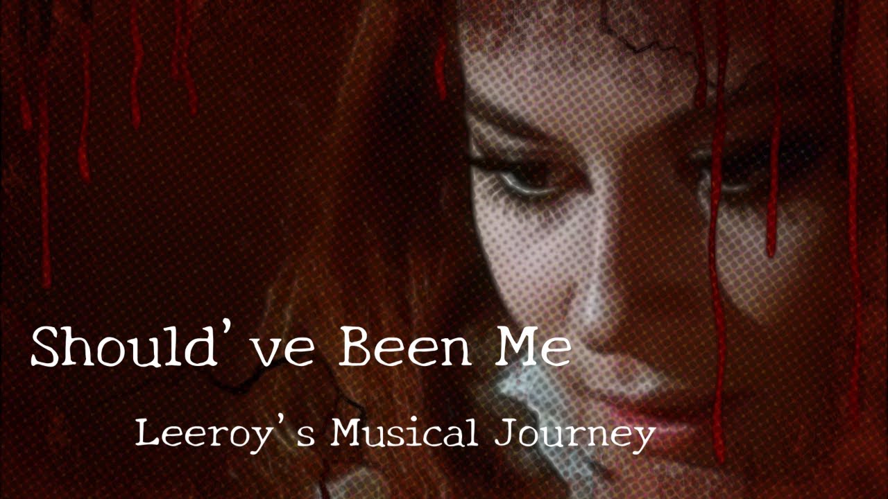 Should've Been Me - A Steve Enlow Original By Leeroy - YouTube