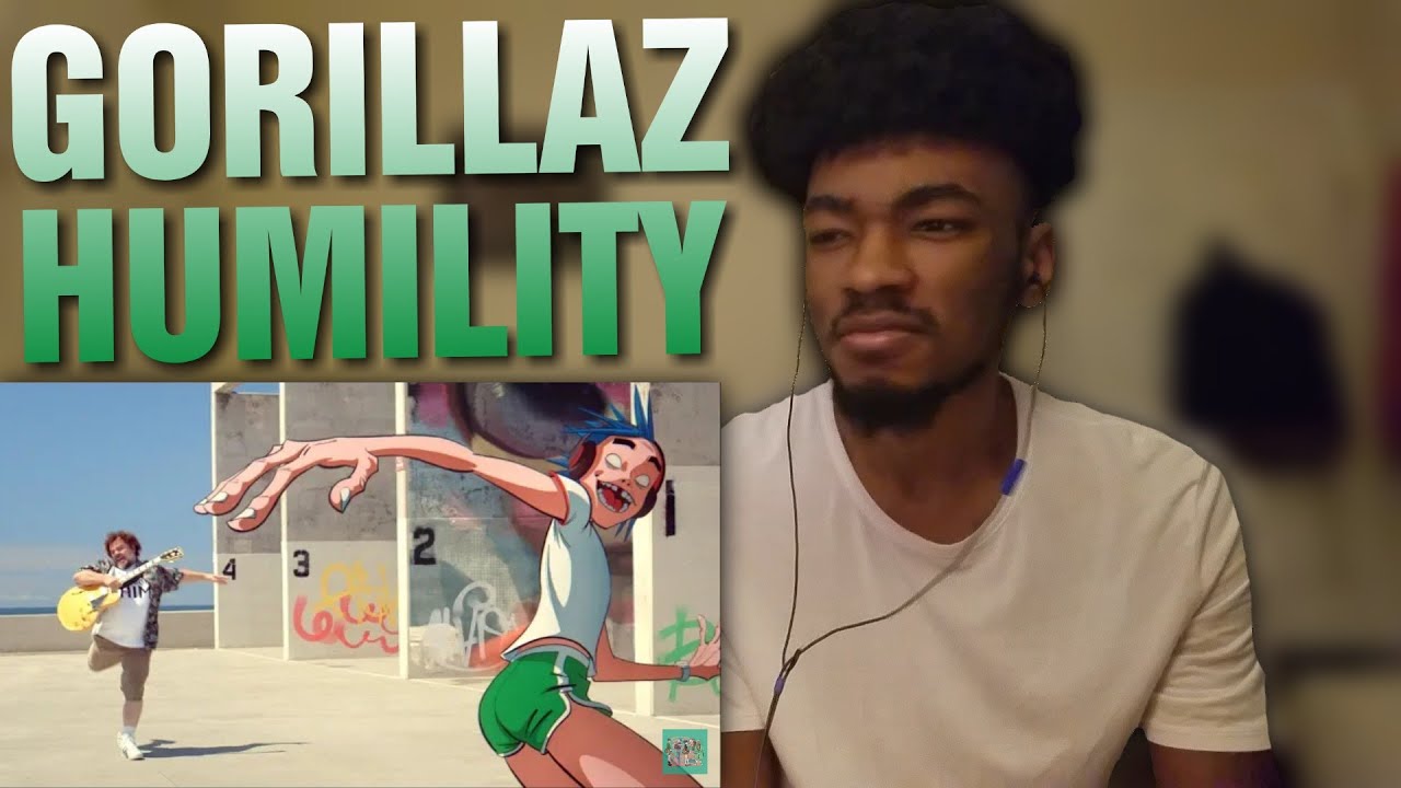 THESE VIBES ARE SOOTHING! GORILLAZ HUMILITY REACTION! - YouTube