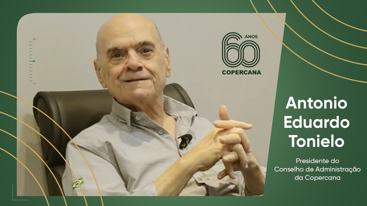 Websérie Copercana 60 anos - Episódio 3: Antonio Eduardo Tonielo - YouTube