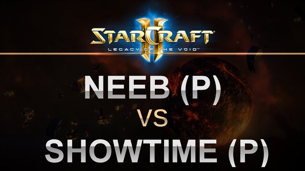 SC2 - Legacy of the Void 2017 - Neeb (P) v ShoWTimE (P) - YouTube