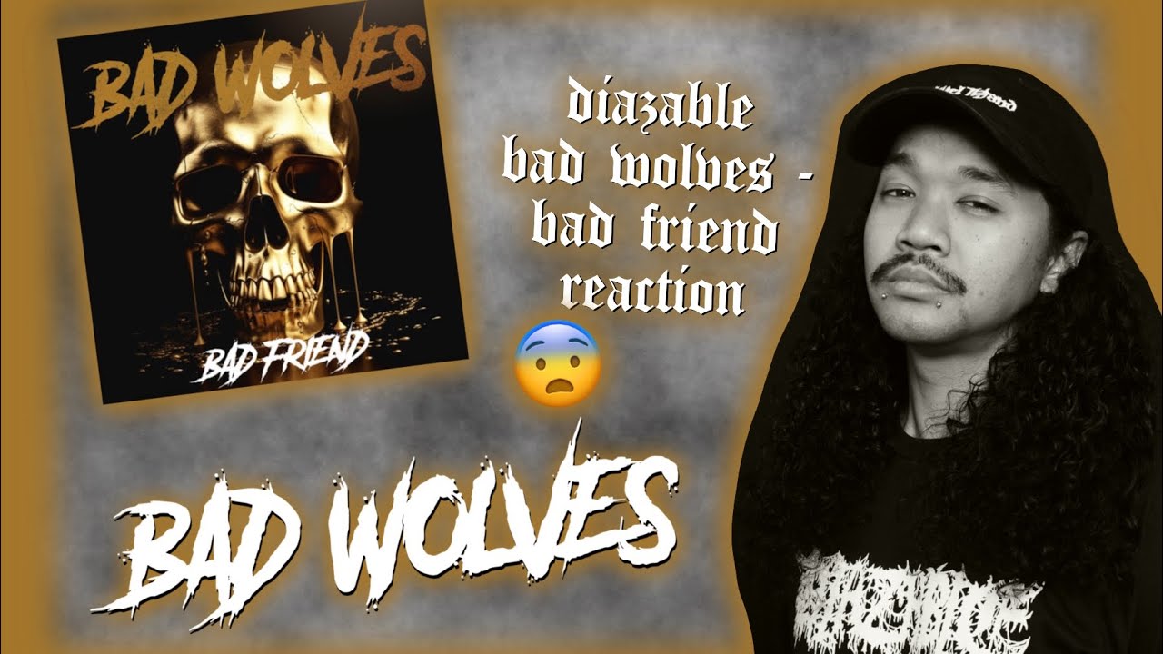 Bad Wolves "Bad Friend" Reaction | Heavy Metal & Hard Rock Breakdown ...