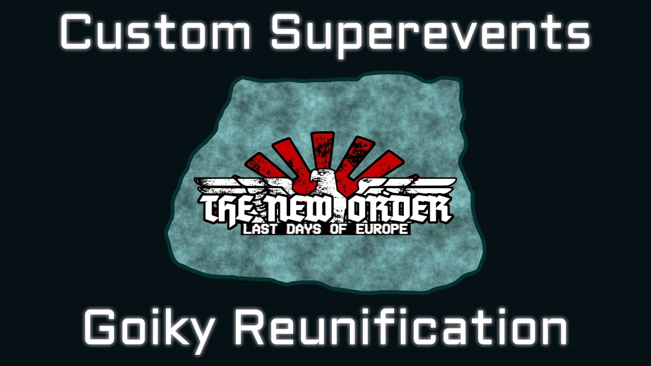 HoI IV TNO & Troubles in Goiky Custom Superevents (RUS) - YouTube