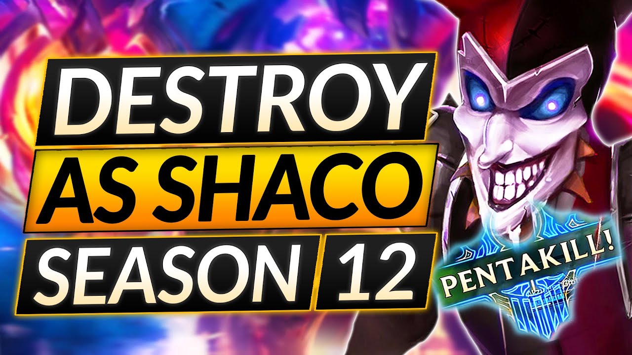 ULTIMATE SHACO GUIDE for Season 12 - Combos, Mechanics, AP/AD, Tricks ...