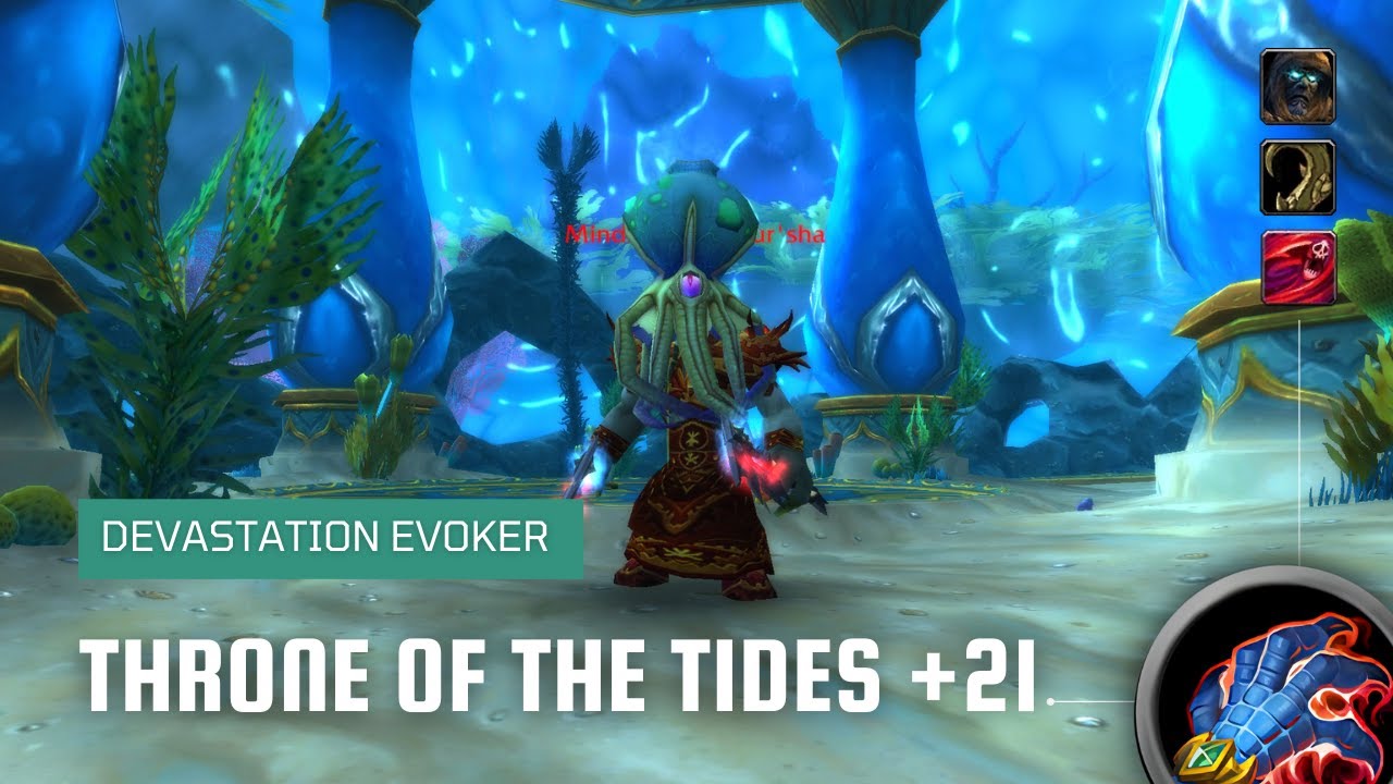 World of Warcraft: Dragonflight | Mythic Throne of the Tides +21 ...