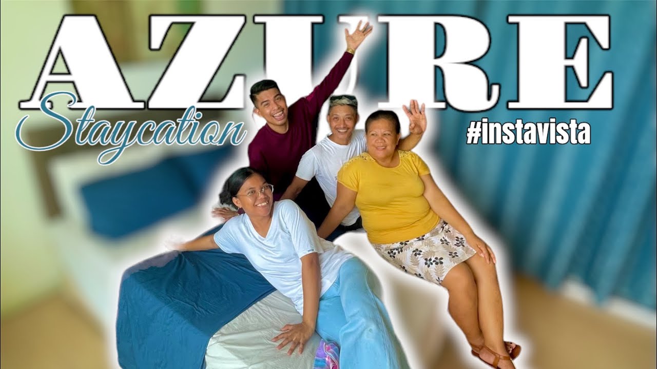 Staycation at Azure • Family Bonding • Urban Resort Residence ...