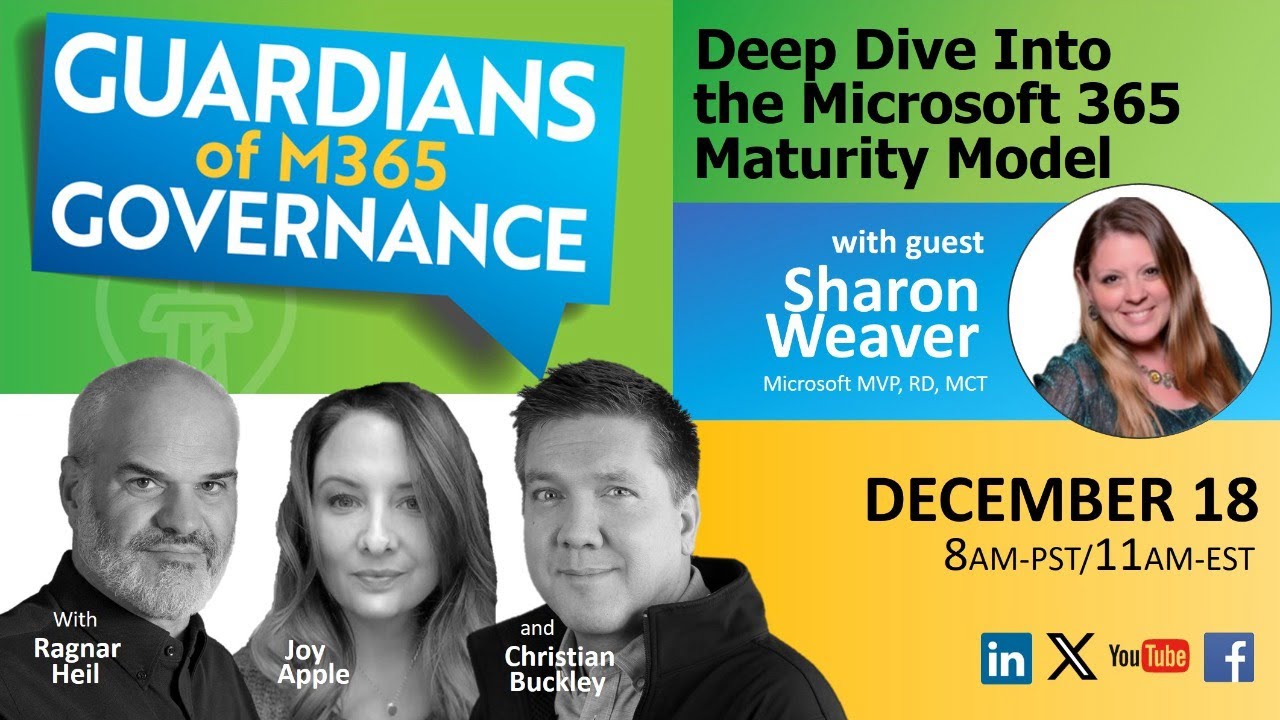 Guardians of M365 Governance Ep.12 "Deep Dive Into the M365 Maturity ...