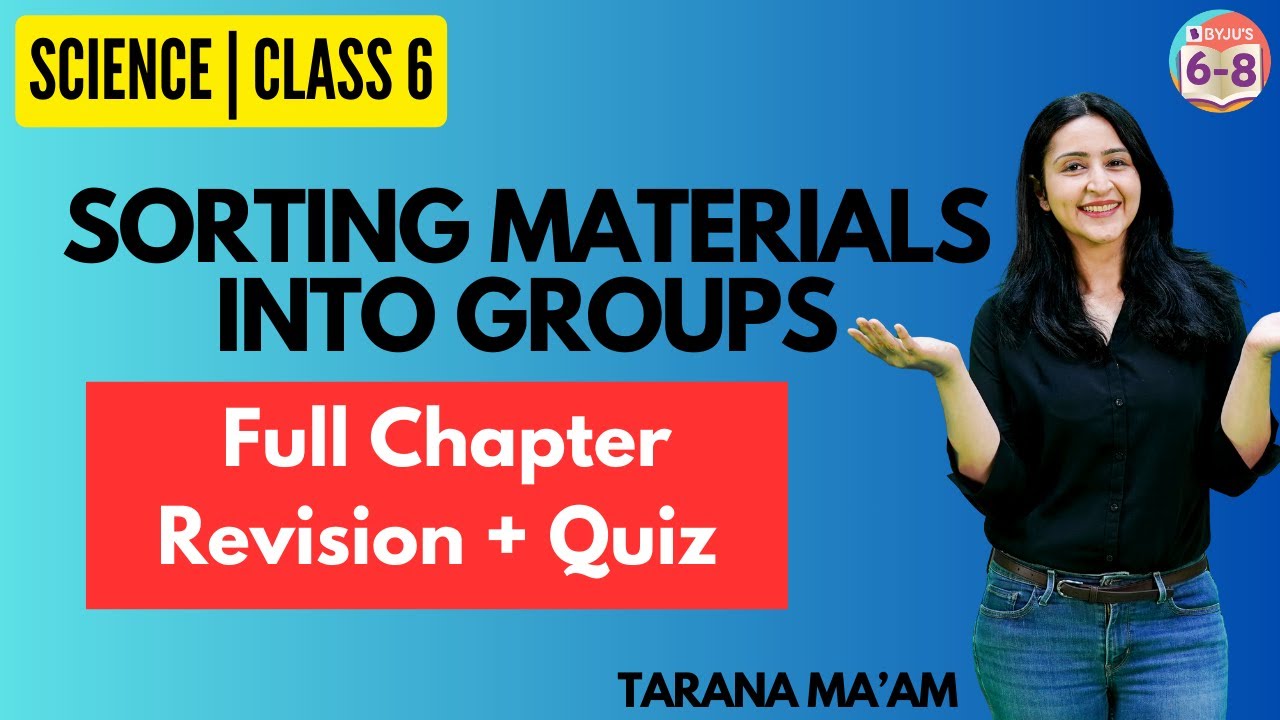 Sorting Materials into Groups | Full Chapter Revision | Science | Class ...