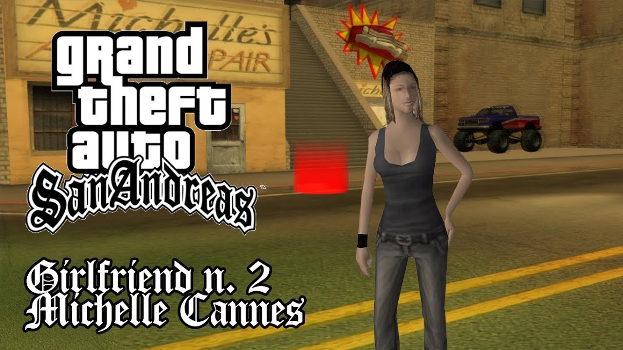 GTA: San Andreas - Girlfriend #2 - Michelle Cannes (HD) - YouTube