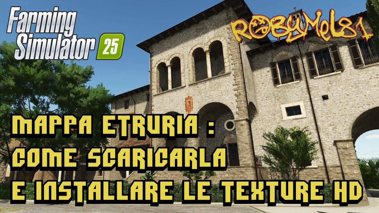 MAPPA ETRURIA : COME SCARICARLA E INSTALLARE LE TEXTURE HD - TUTORIAL ...