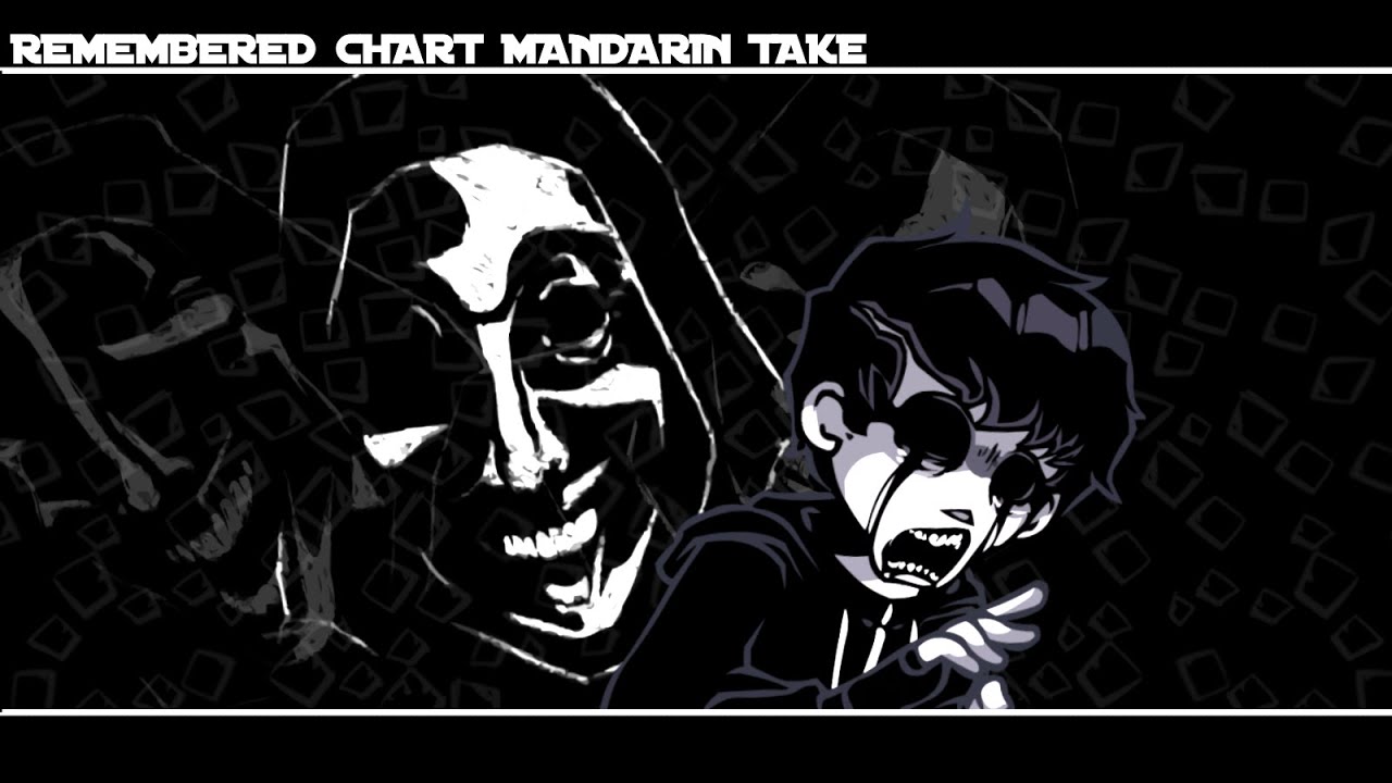 REMEMBERED CHART MANDARIN TAKE || COUNTY FUNKIN' (FNF) - YouTube