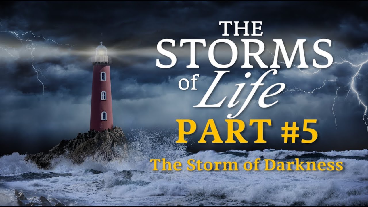 Part #5 - The Storm of Darkness | Pastor Timothy James Ferrill - YouTube