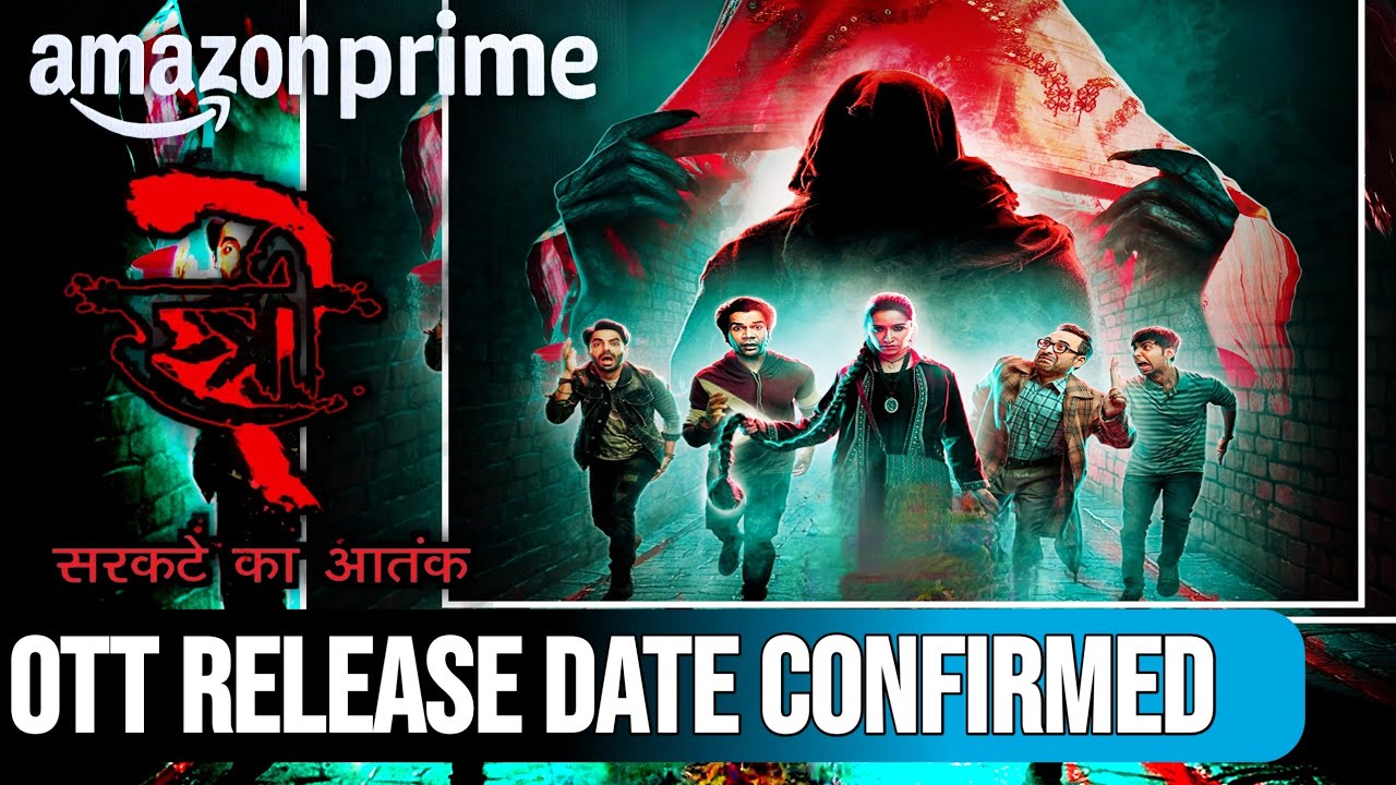 Stree 2 Ott Release date Confirmed | Stree 2 Ott Official Update ...