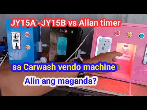 JY15A - JY15B vs Allan timer sa carwash vendo machine. Alin ang maganda ...