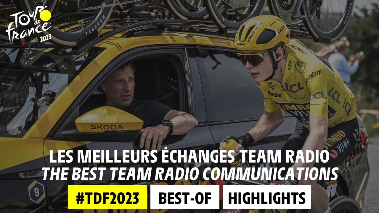Highlights Team Radio - Tour de France 2023 - YouTube