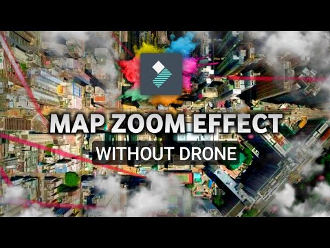 MAP ZOOM EFFECT TUTORIAL HINDI| MAP ZOOM VIDEO EDITING IN FILMORA9 ...