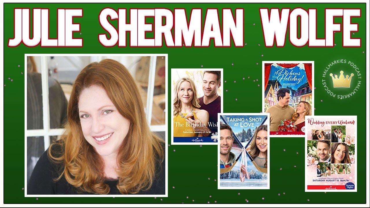 Ranking JULIE SHERMAN WOLFE Hallmark Movies! (A HOLIDAY SPECTACULAR ...
