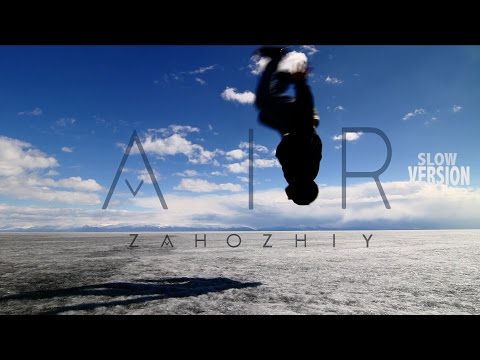 Zahozhiy - Air (Slow Version) Official Music Video