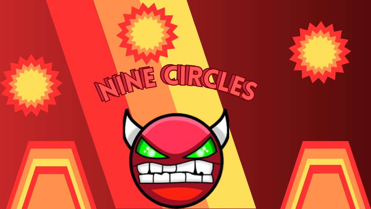 Nine circles! (hard demon) By Zobros [first hard demon] - YouTube
