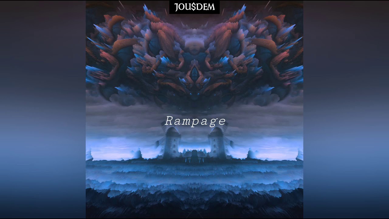 JOU$DEM - Rampage [Rampage EP] (Dubstep) - YouTube