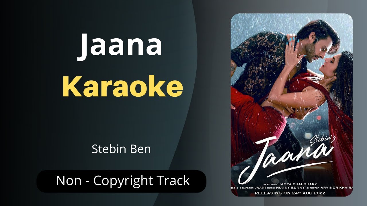 Jaana Karaoke | Stebin Ben - YouTube