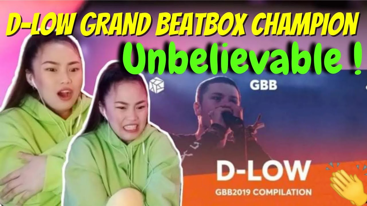 D-LOW | Grand Beatbox Battle Champion 2019 Compilation - REACTION VIDEO ...