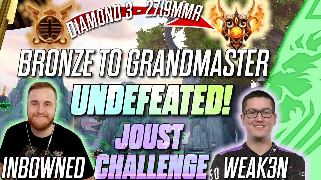 BRONZE TO GRANDMASTER UNDEFEATED JOUST CHALLENGE FT. WEAK3N & INBOWNED ...