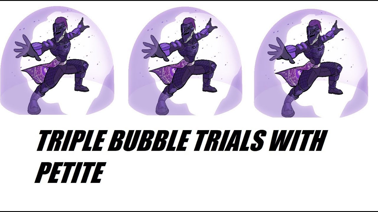 Triple Bubble Trials With Petite Episode 13 - YouTube