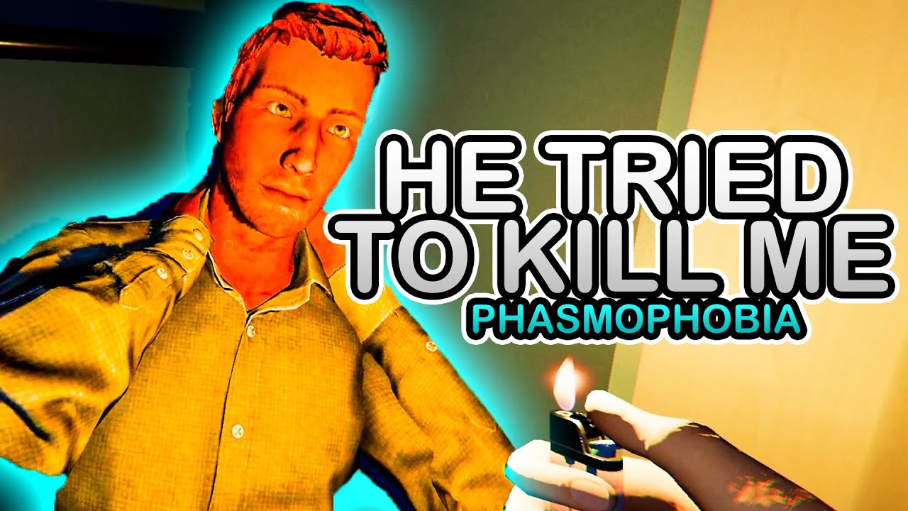 What Happened When He Tried to Kill Me in Phasmophobia (Fail)? - YouTube
