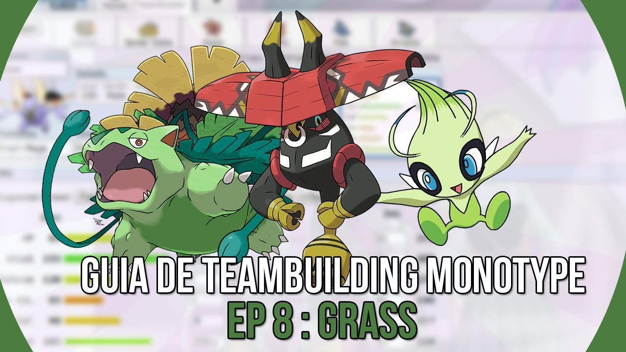 Guia de Teambuilding Monotype - Grass - YouTube