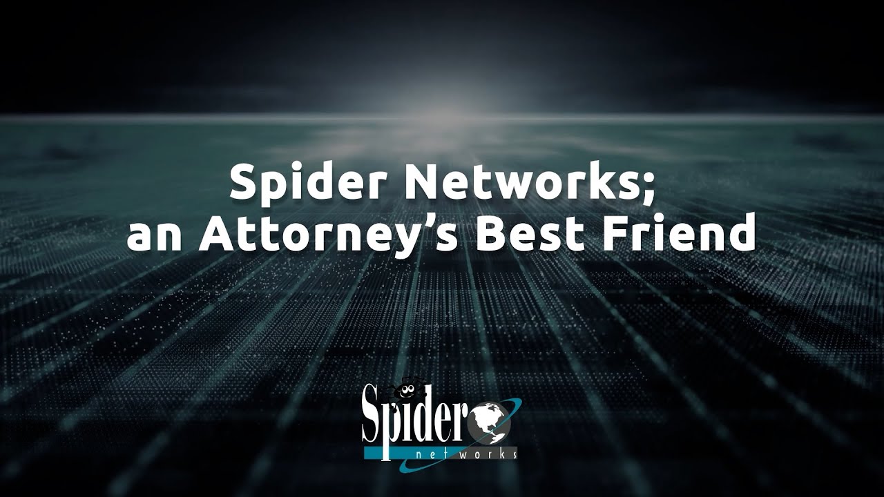 Spider Networks; an Attorney's Best Friend - YouTube