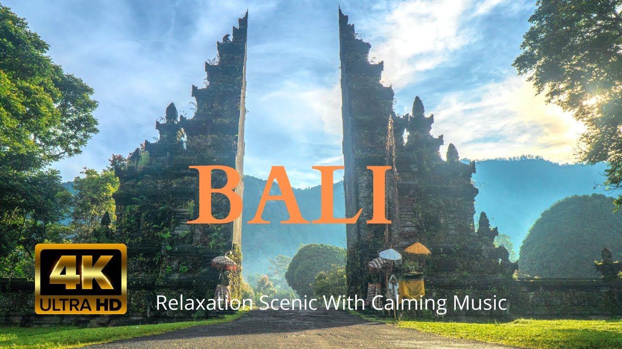 Beautiful Bali in 4k Relaxation Scenic With Calming Music II Bali ...