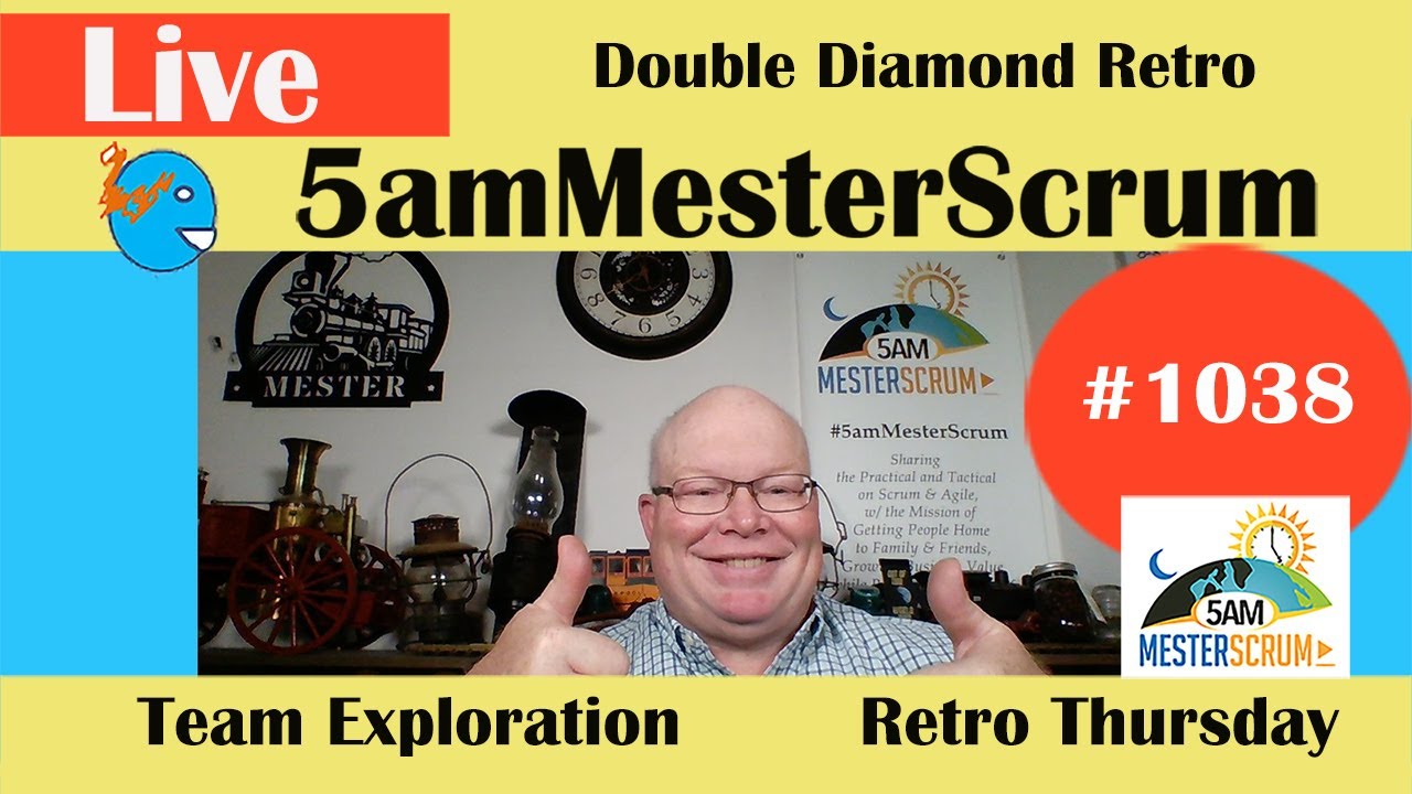 Double Diamond Retro Show 1038 #5amMesterScrum LIVE #scrum #agile - YouTube