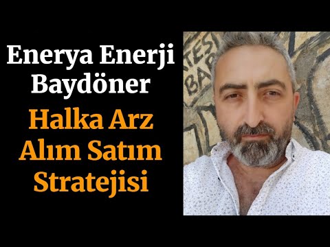 Enerya Enerji ve Baydöner Halka Arz Katılım Stratejim #enrya #bydnr Tavana Alış Emri Gireceğim