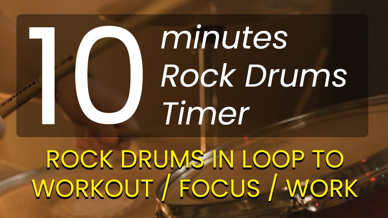 10-minute Rock Drums Loop Synced w/ Seconds - Countdown Timer to Focus ...