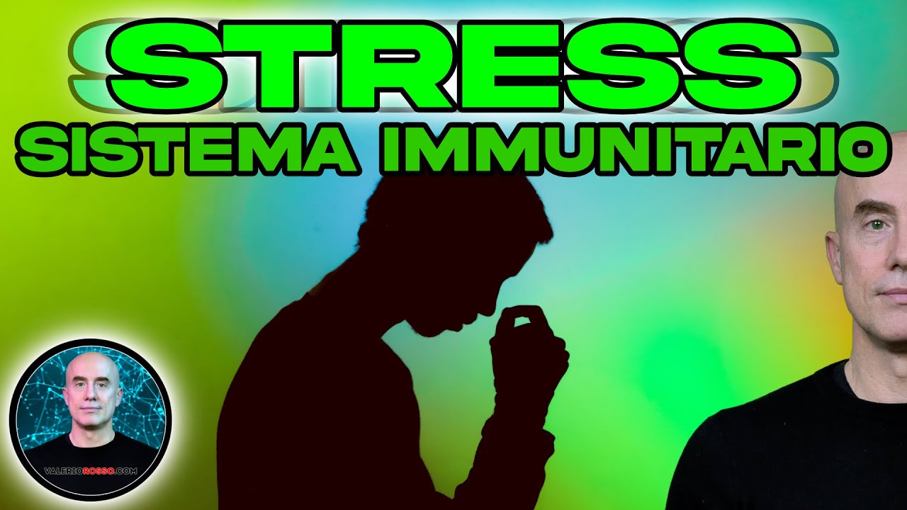 Stress e Sistema Immunitario | con Valerio Rosso - YouTube