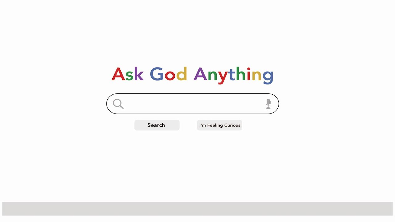 May 29, 2022 | Ask God Anything Series - YouTube