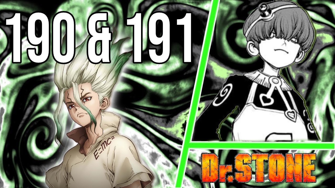 DR STONE CHAPTER 190 & 191 REVIEW THOUGHTS AND ANALYSIS - YouTube