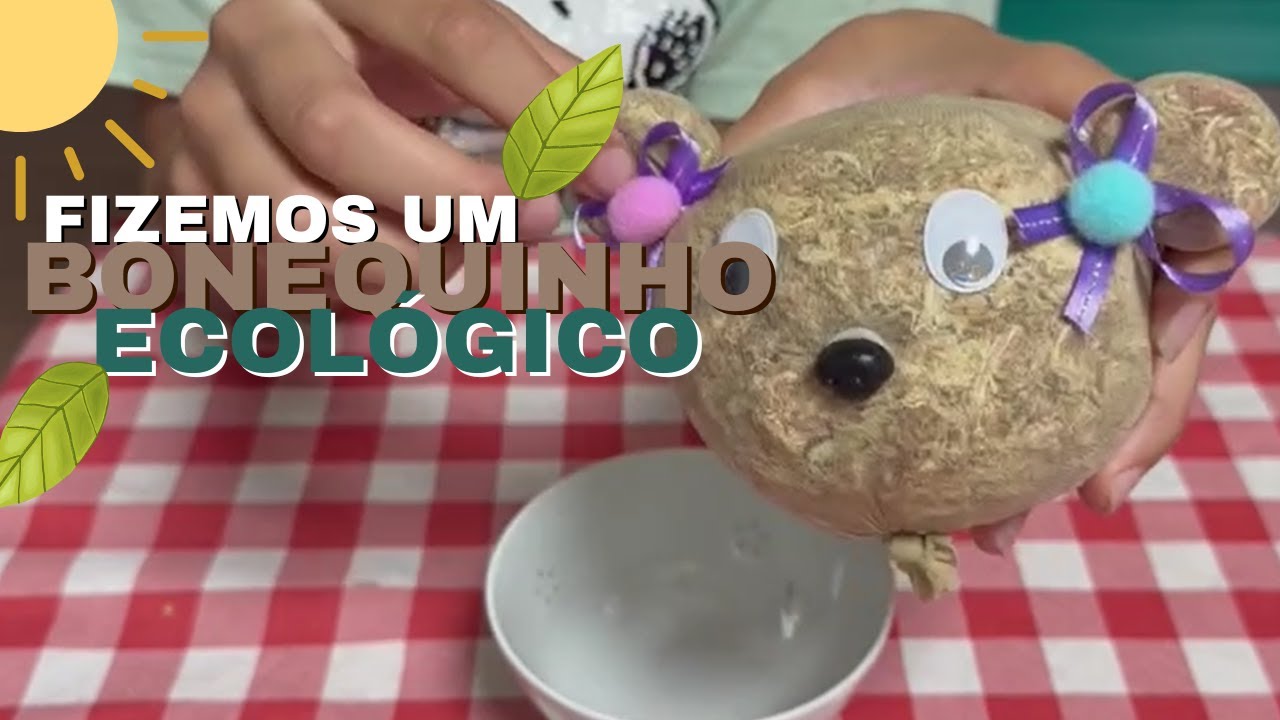 VEJA COMO GANHAR #dinheiro 💸 FIZEMOS UM BONEQUINHO ECÓLOGICO!!!😁😁 - YouTube