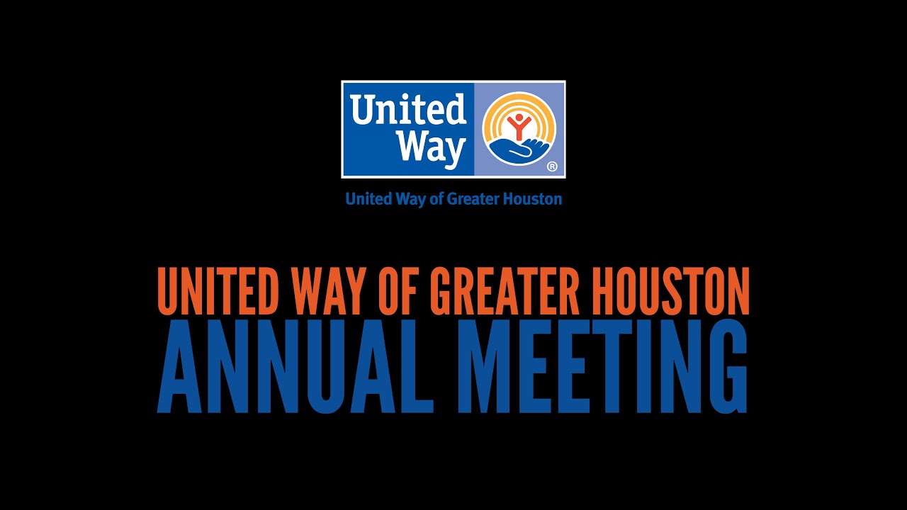 2021 United Way of Greater Houston Annual Meeting - YouTube