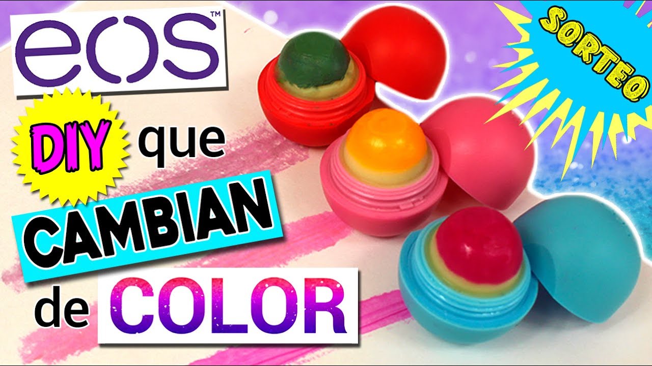 EOS MÁGICOS que CAMBIAN DE COLOR! * EOS DIY en español y SORTEO EOS ...