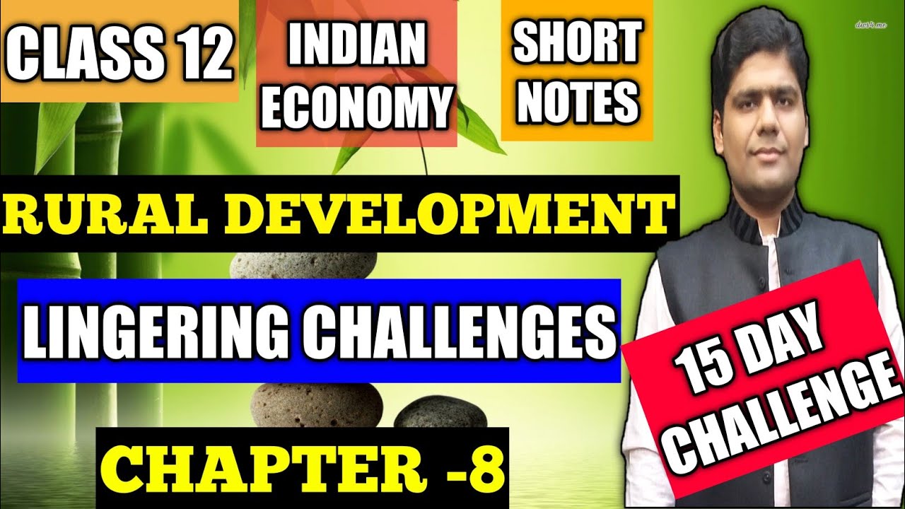 Rural Development Chapter 8 Indian Economy Class 12 Lingering ...